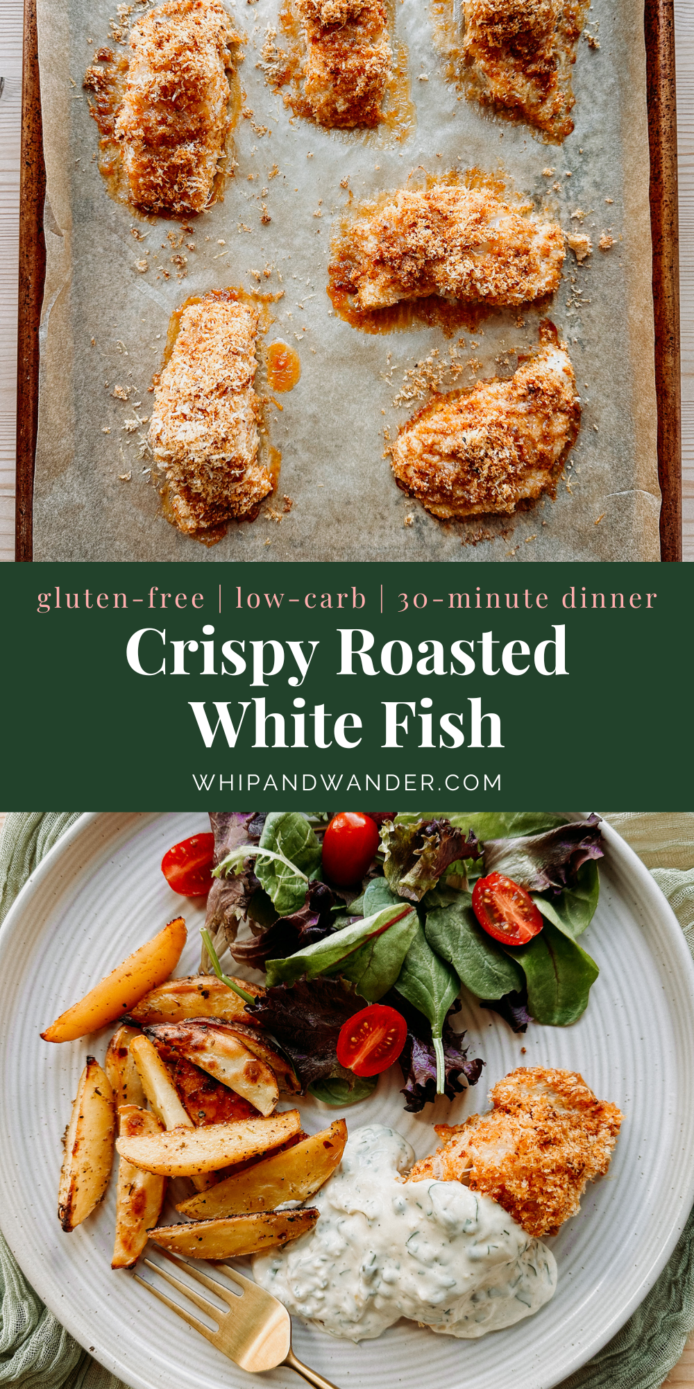 Crispy Roasted White Fish (gluten-free) - Whip & Wander