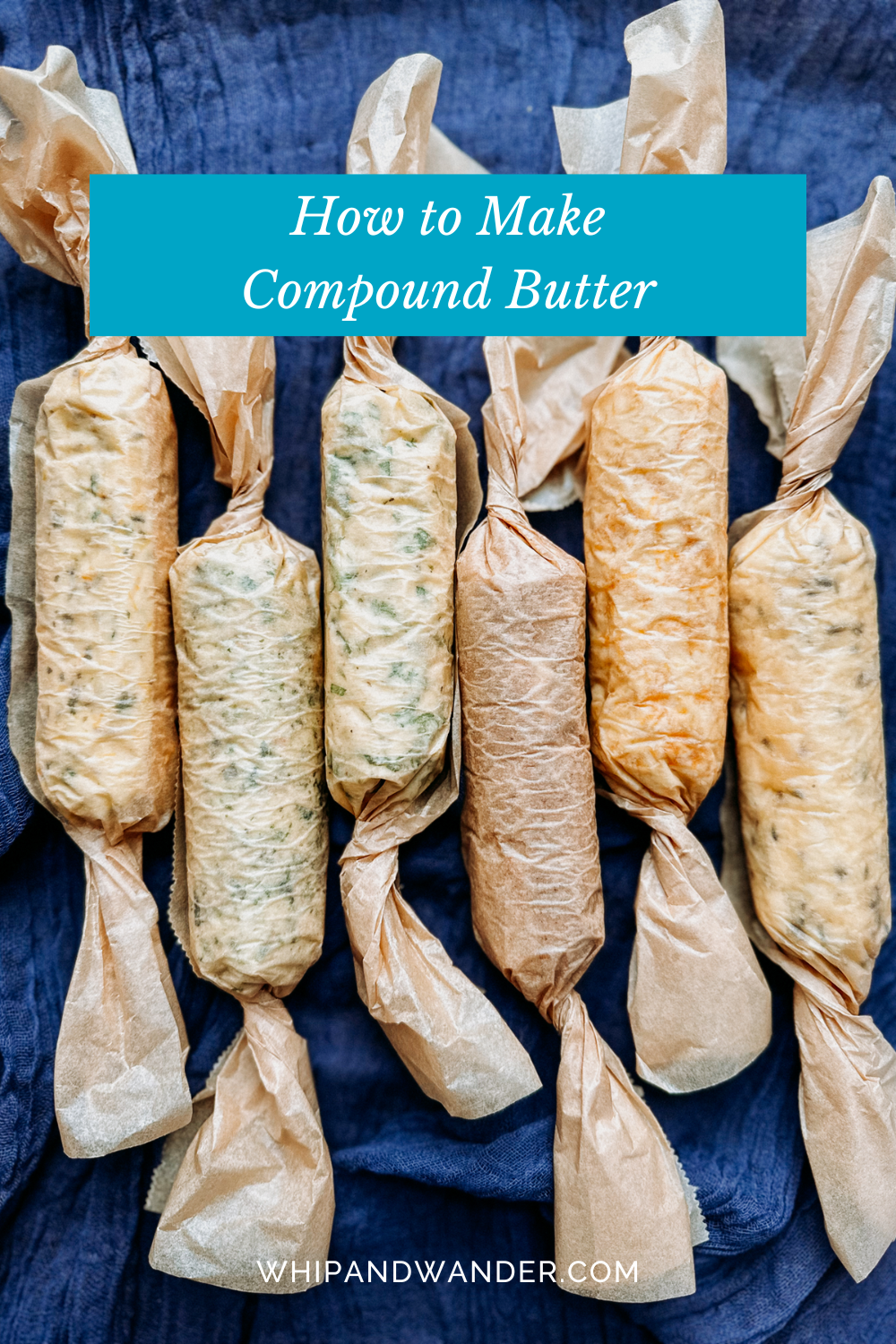 Compound Butter - Whip & Wander