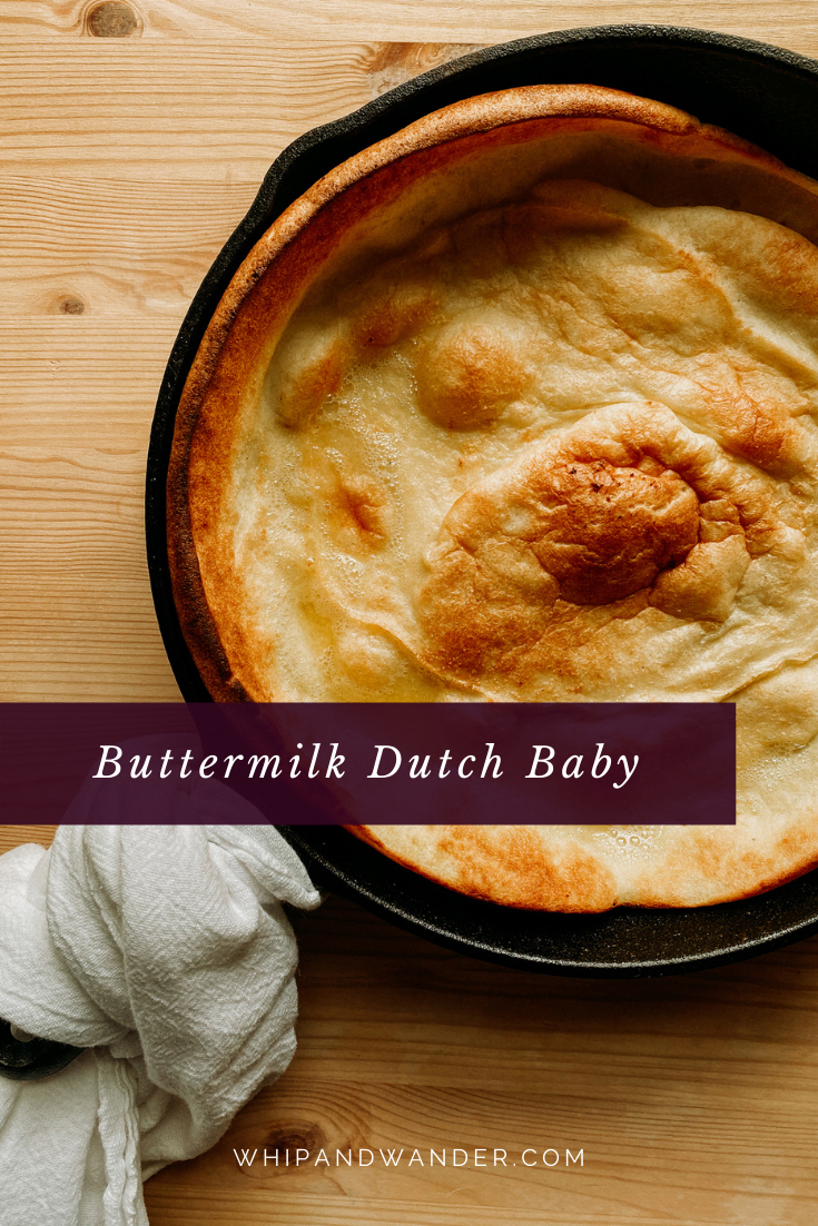 Buttermilk Dutch Baby - Whip & Wander