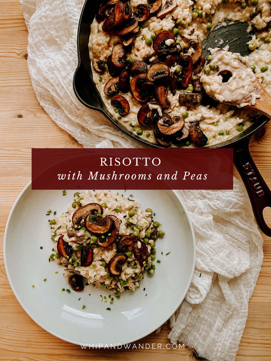 Risotto with Mushrooms and Peas - Whip & Wander