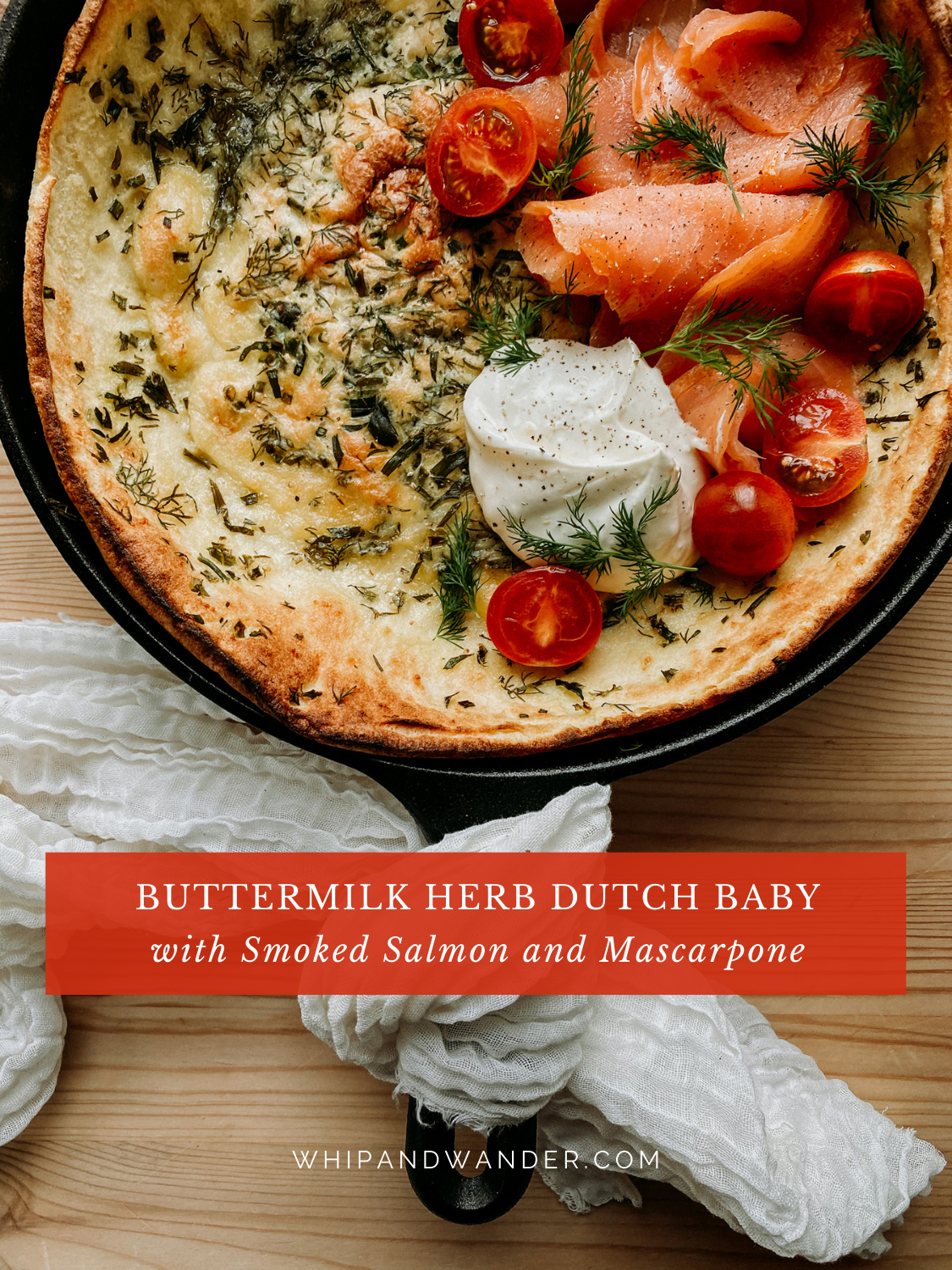 Savory Buttermilk Herb Dutch Baby - Whip & Wander