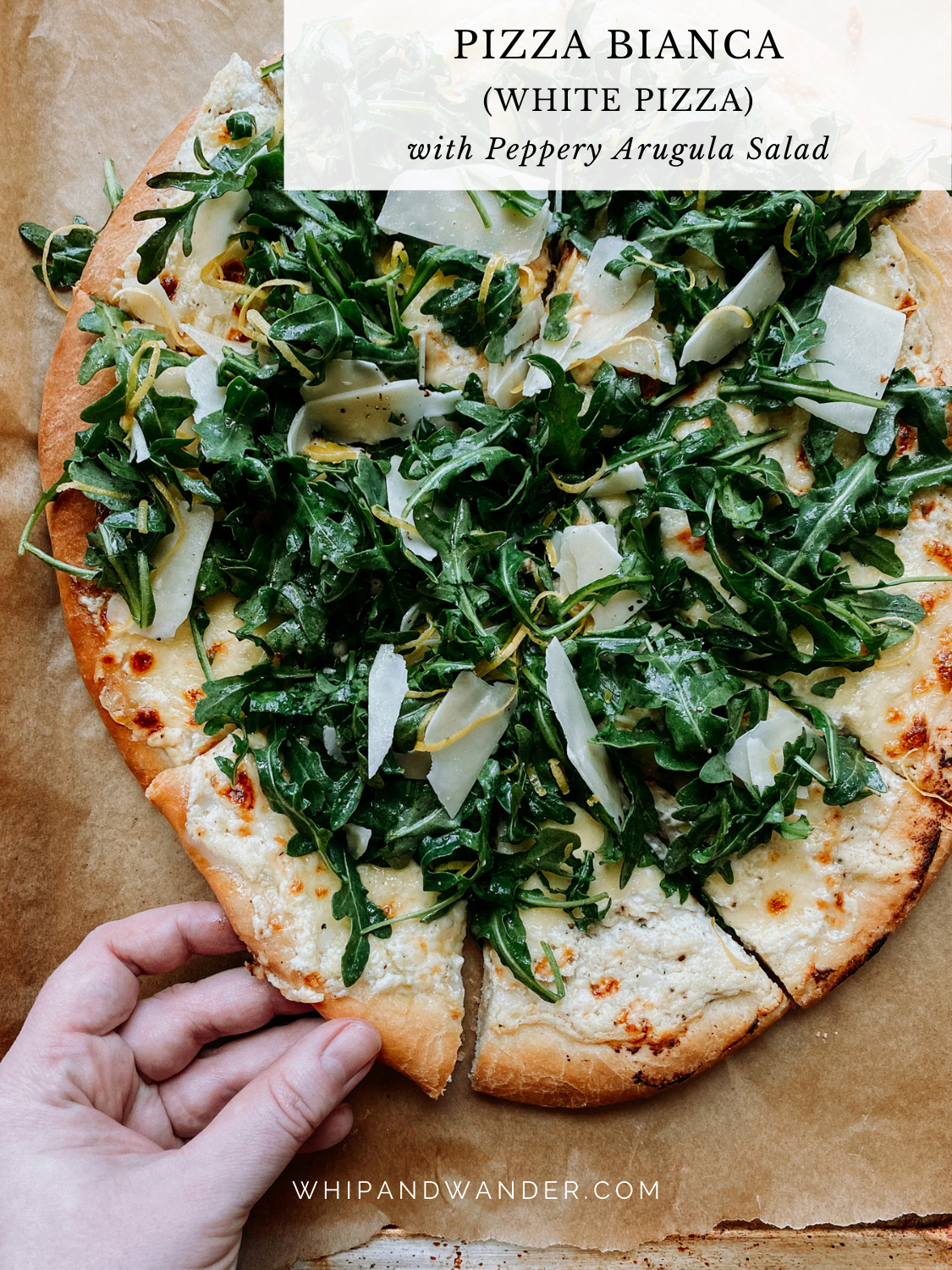 Pizza Bianca (White Pizza) - Whip & Wander