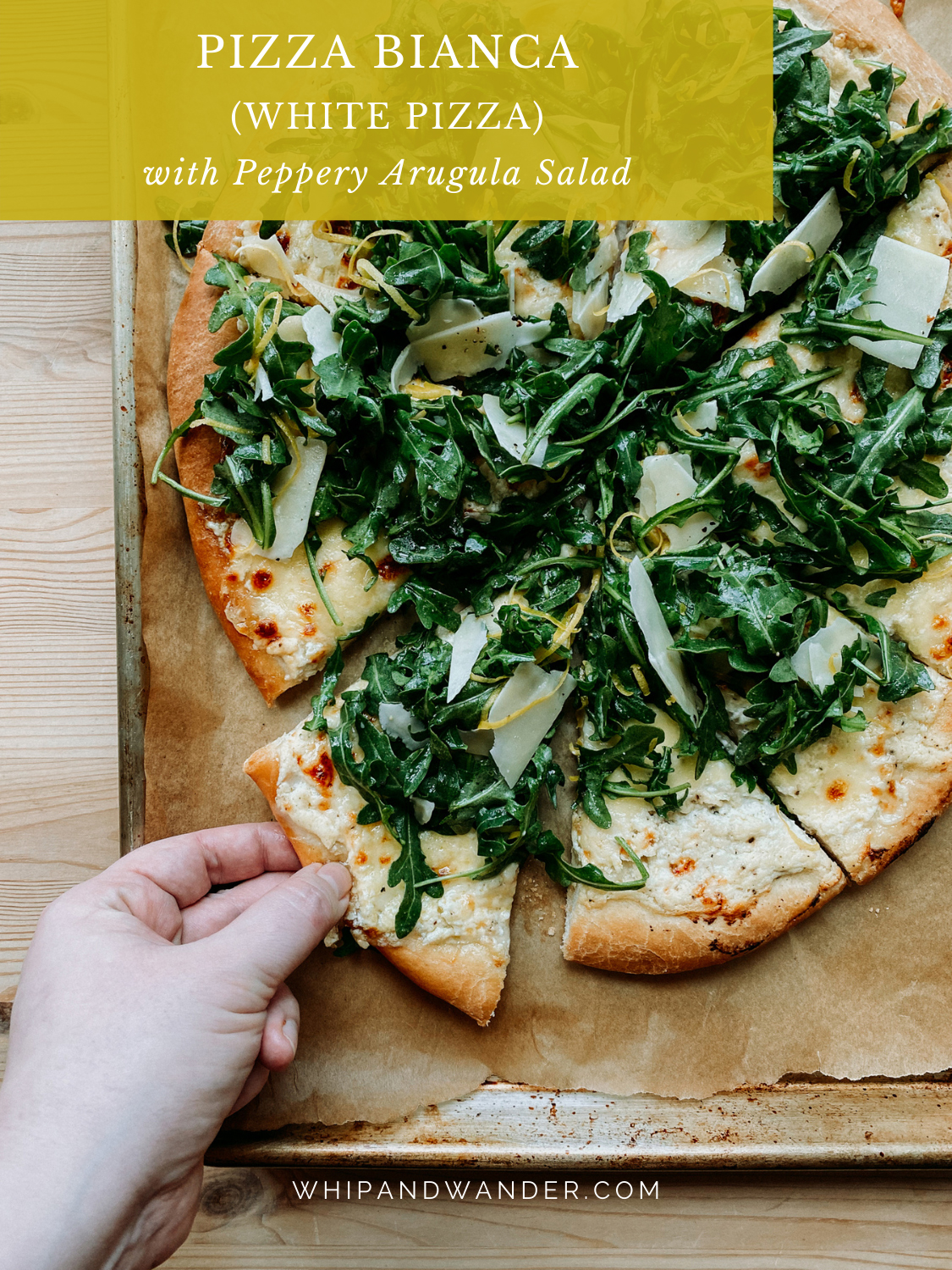 Pizza Bianca (White Pizza) - Whip & Wander