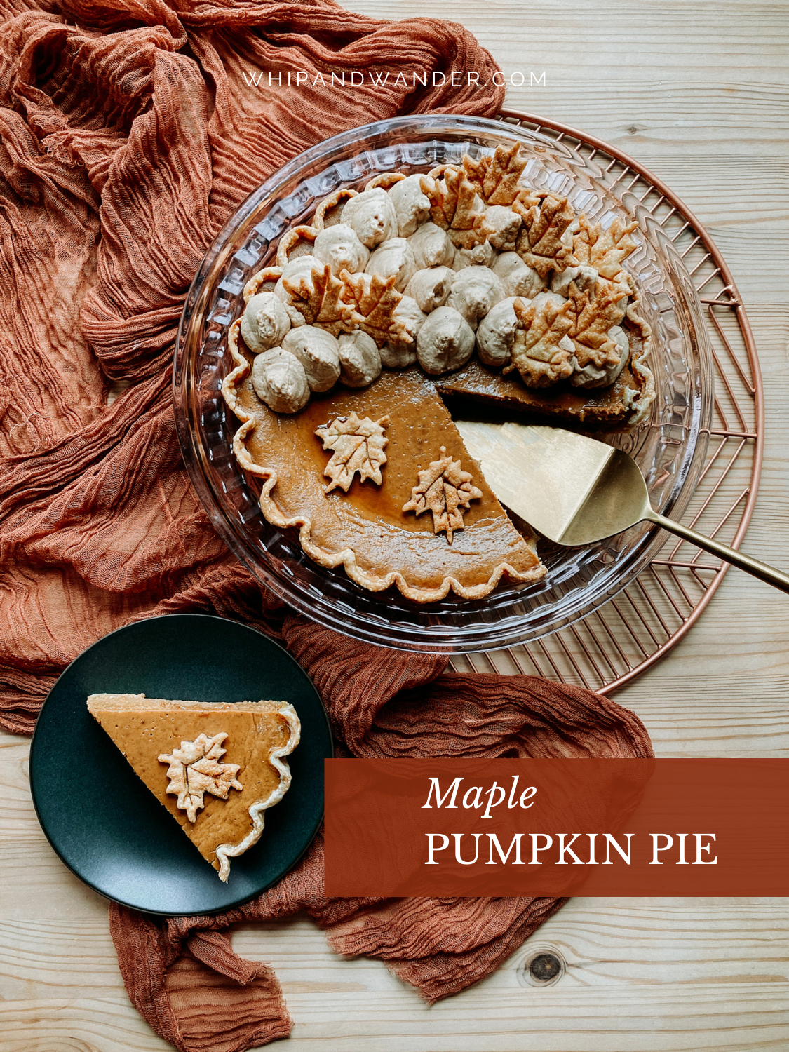 Maple Pumpkin Pie - Whip & Wander