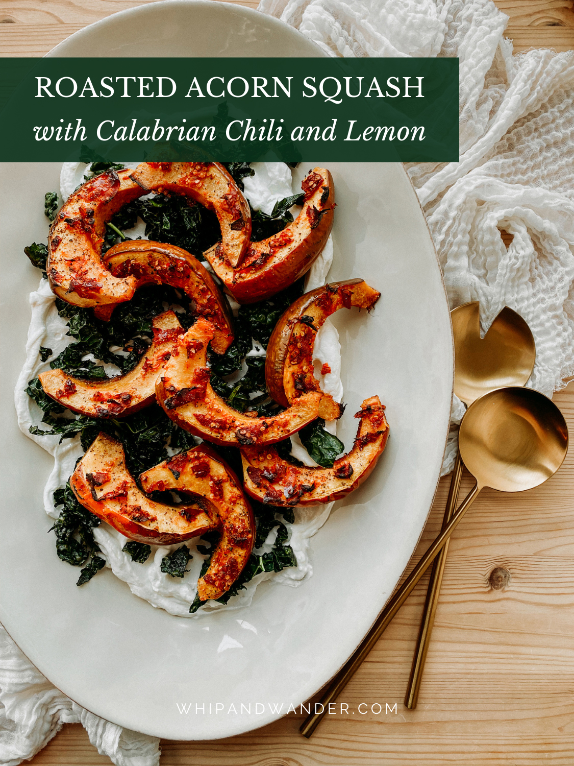 Roasted Acorn Squash with Calabrian Chili and Lemon - Whip & Wander