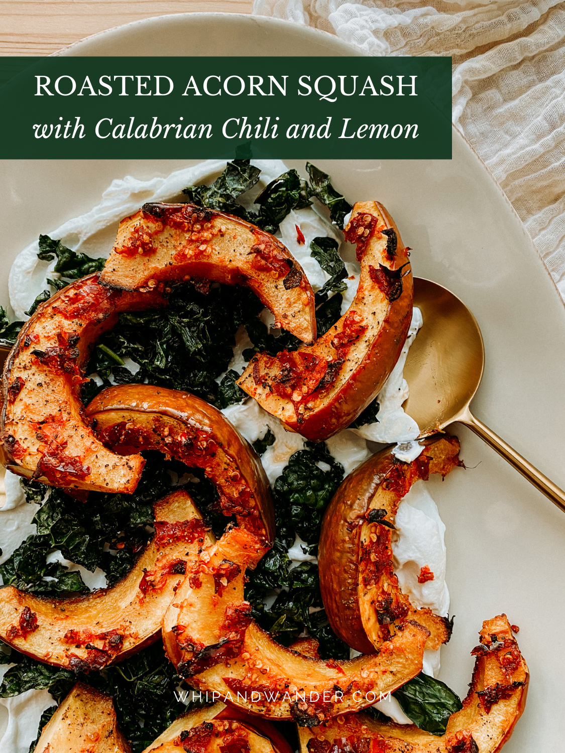 Roasted Acorn Squash with Calabrian Chili and Lemon - Whip & Wander